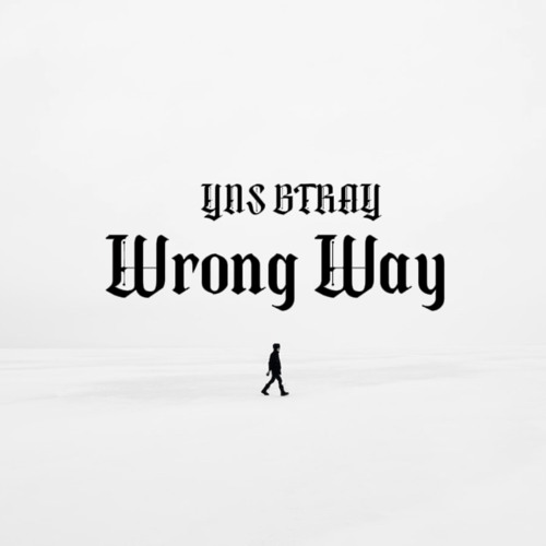 Stream YNS Btray - Wrong Way by FTMG | Listen online for free on SoundCloud