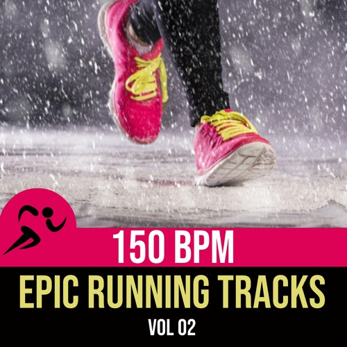 Stream 150 Bpm | Listen to Epic Running Tracks Vol 2 playlist online ...