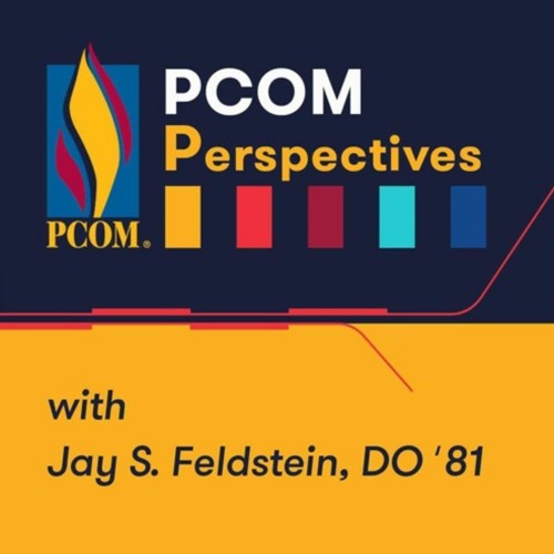Stream episode PCOM Perspectives - Peter Bidey, DO, MSEd, PCOM's new ...