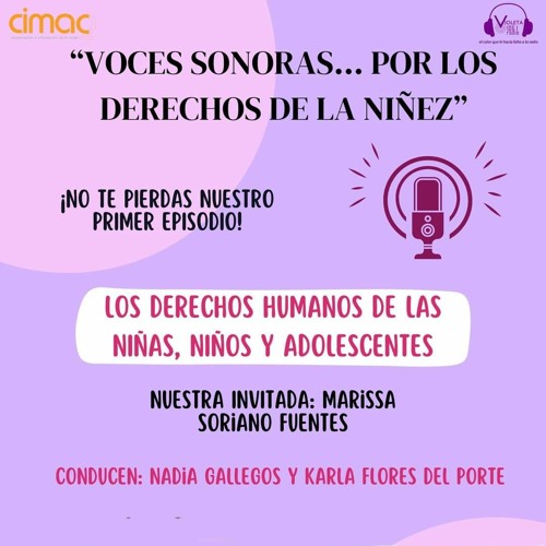 Stream VOCES SONORAS POR LOS DERECHOS DE LA NIÑEZ: "Los Derechos ...