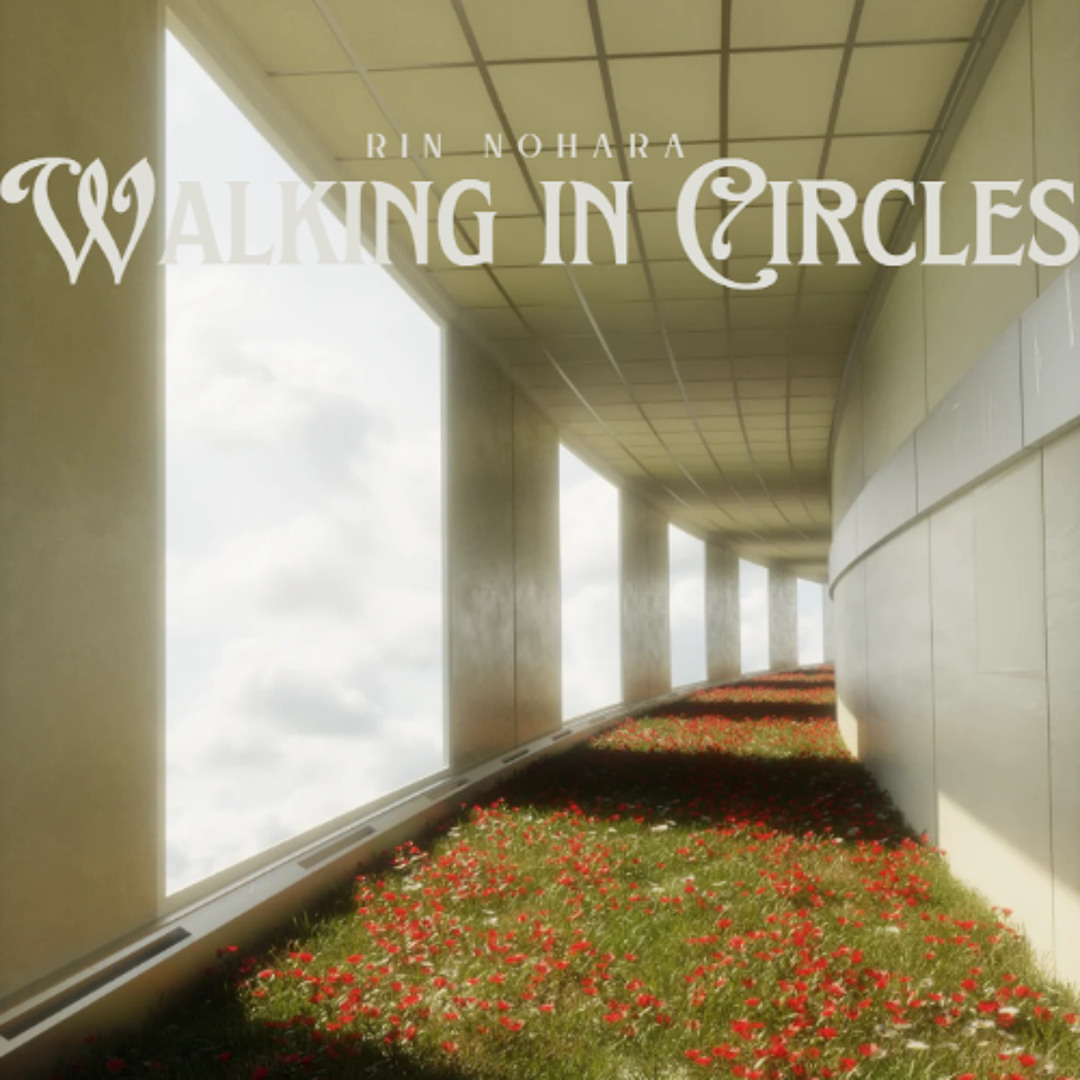 Stream Walking in Circles by Rin Nohara | Listen online for free on SoundCloud