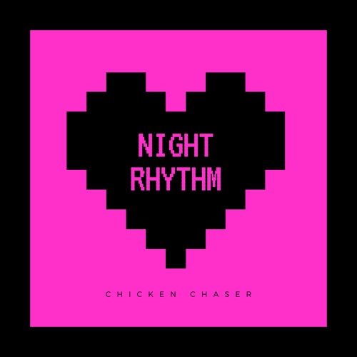 Stream Night Rythm V3 By Chicken Chaser Listen Online For Free On Soundcloud