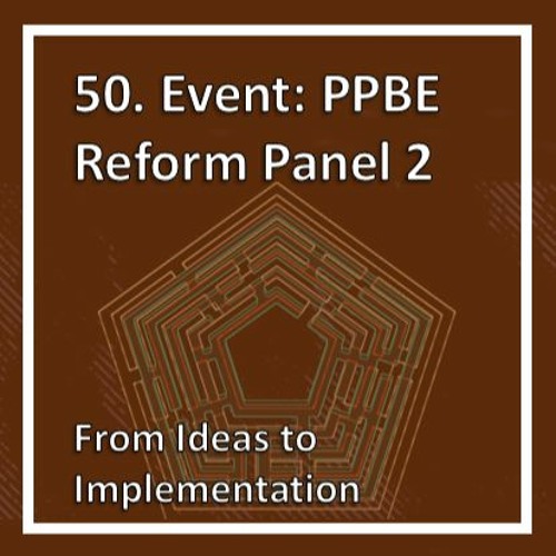 Stream episode Event: PPBE Reform Panel 2 -- From Ideas to Implementation by Acquisition Talk ...