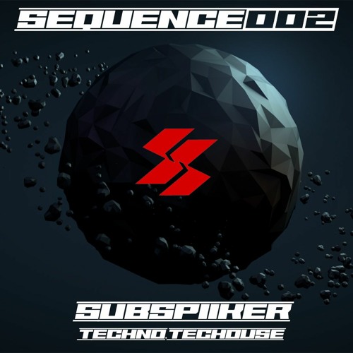 Stream SEQUENCE 002 TECHNO TECH HOUSE by Subspiiker | Listen online for ...