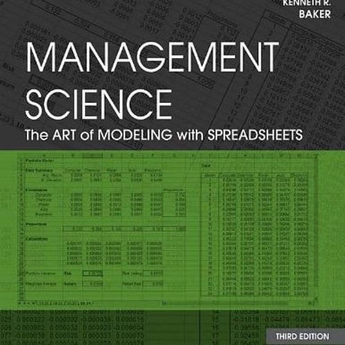 Stream [DOWNLOAD] Management Science: The Art of Modeling with Spreadsheets from NatashaWeaver ...