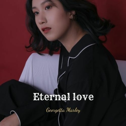 Stream Eternal Love by Georgetta Marley | Listen online for free on ...