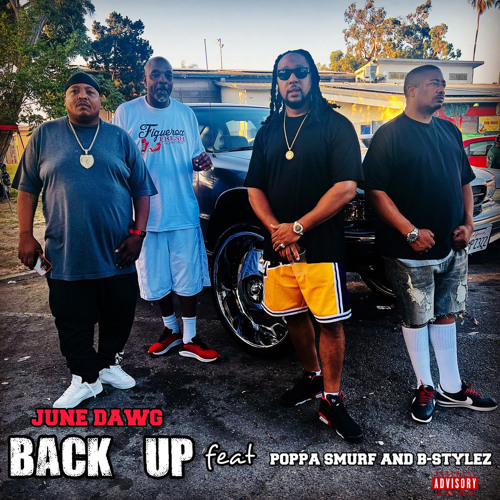 Stream Back up feat B- Stylez and Poppa Smurf by JUNE DAWG | Listen ...