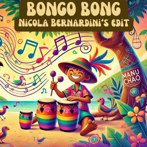 Stream Bongo Bong (Nicola Bernardini's EDIT) - Manu Chao by Nico ...