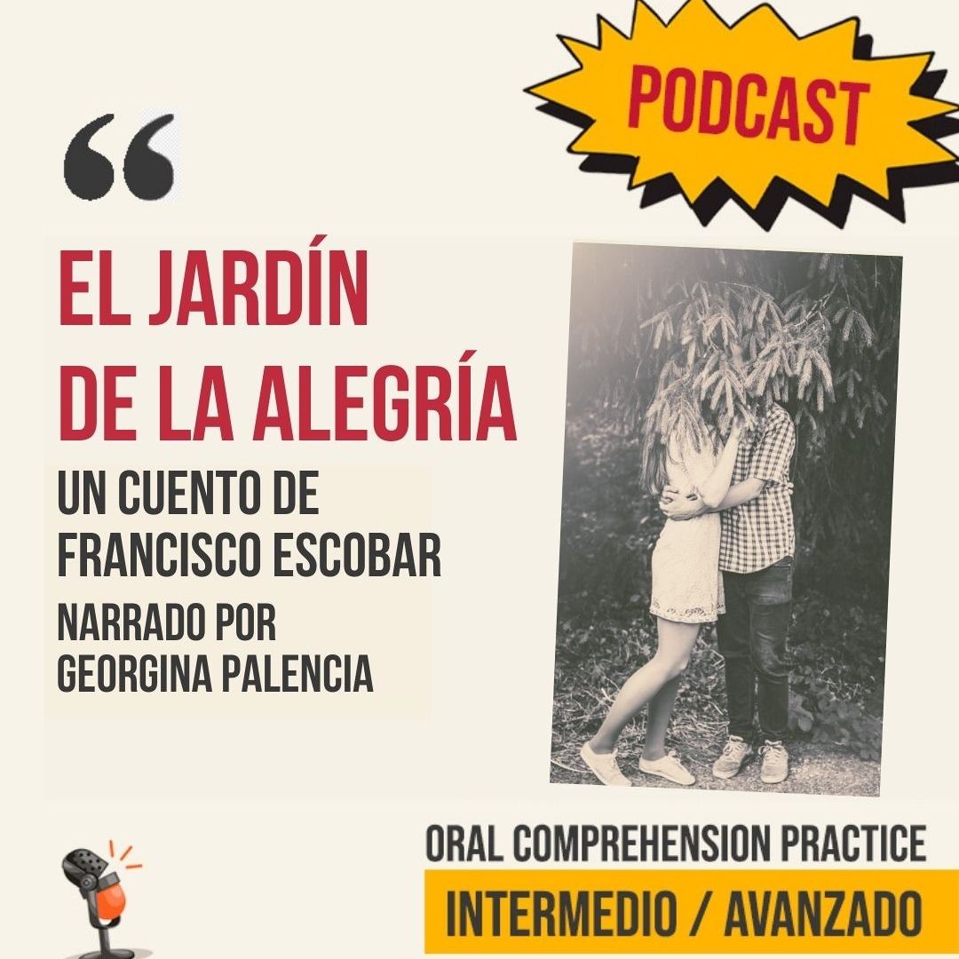 Stream Story in Spanish: El Jardín de la Alegría from Spanish Perfecto ...