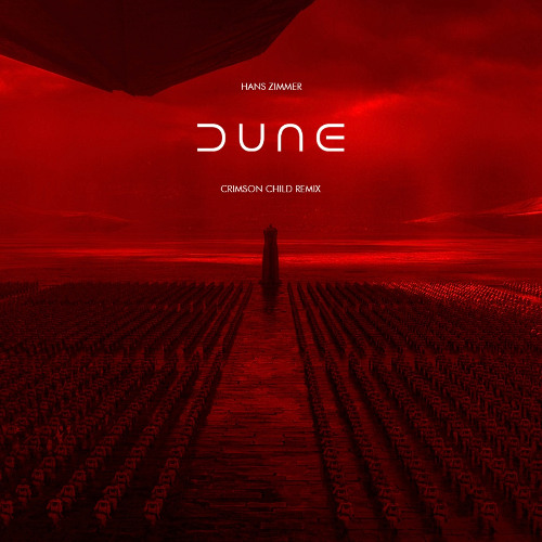 Stream Hans Zimmer - Dune (Crimson Child Remix) by Crimson Child ...