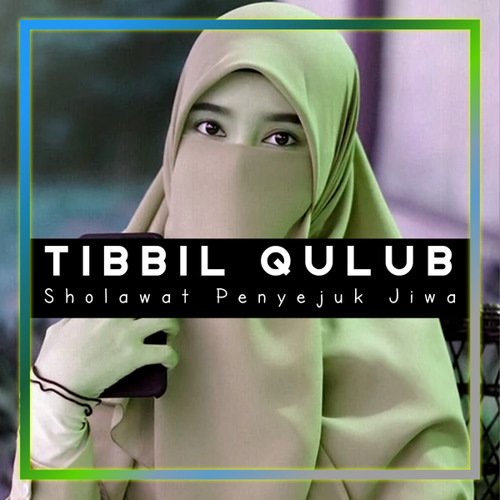 Stream Tibbil Qulub Sholawat Penyejuk Jiwa by Dj Semar official ...