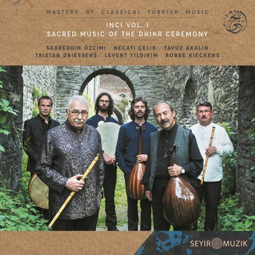 Stream SeyirMuzik | Listen to Masters of Classical Turkish Music - Inci ...
