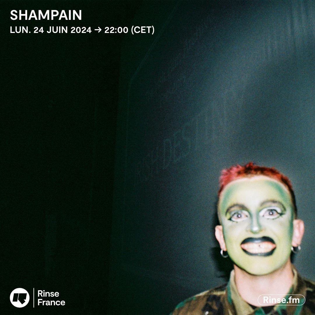 Stream Shampain - 24 Juin 2024 by Rinse France | Listen online for free ...