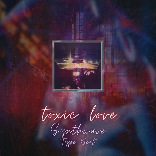 Stream [FREE] Synthwave 80's Pop Beat "TOXIC LOVE" | The Weeknd X ...