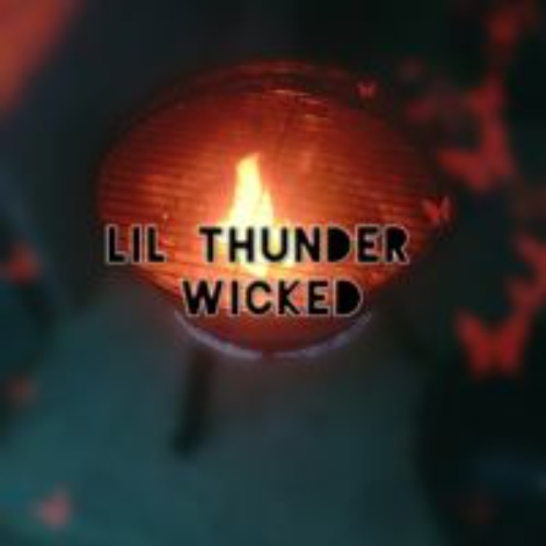 Stream WICKED (With Lil money & kolt, jax) by Lil Thunder | Listen ...