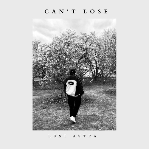 Stream Lu$t Astra- Can’t Lose by Lust Astar | Listen online for free on ...