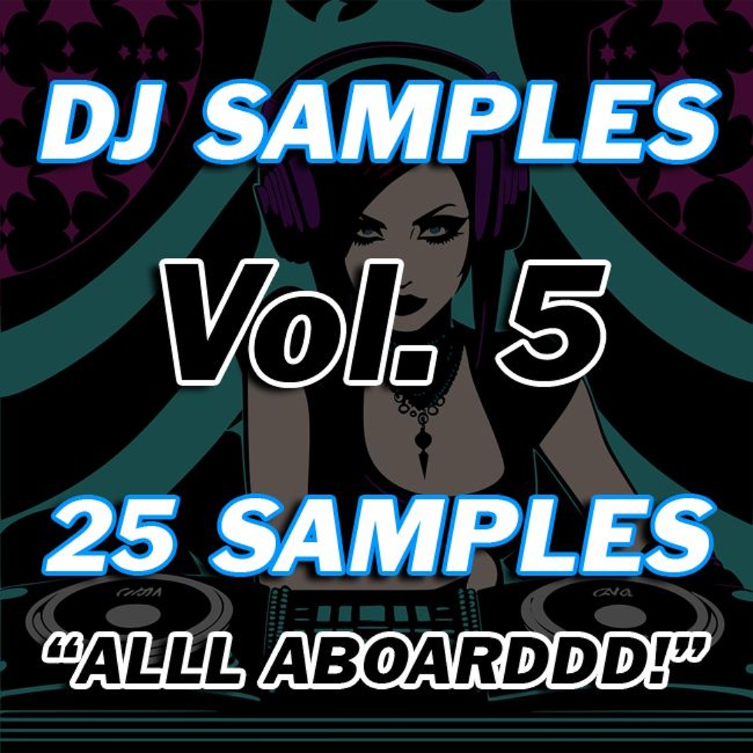 Stream DJ Sample Pack - Volume 5 by DJ DROPS 24/7 | Listen online for ...