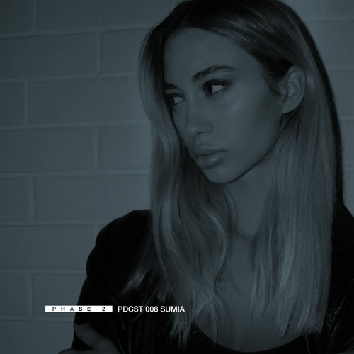 Stream PHASE 2 PDCST #008 - SUMIA by Phase 2 Records | Listen online ...
