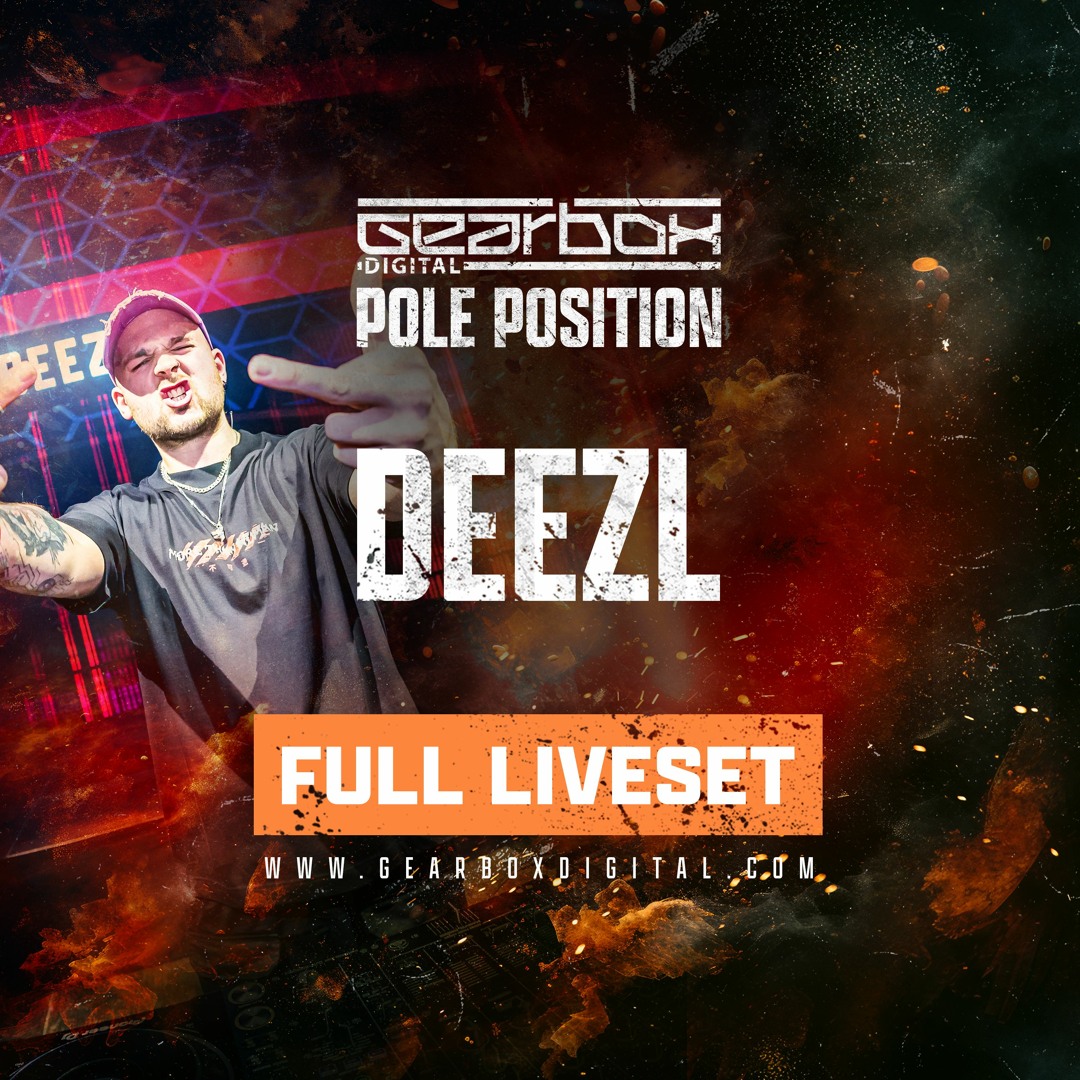 Stream DEEZL @ Gearbox - Pole Position 2023, Ziggo Dome by Gearbox ...