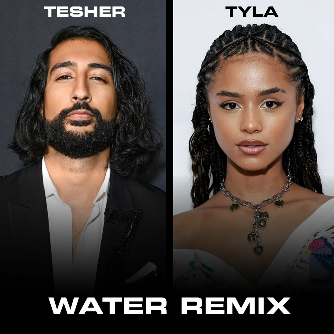 Stream Tyla - Water (Tesher Remix) by Tesher5 | Listen online for free ...