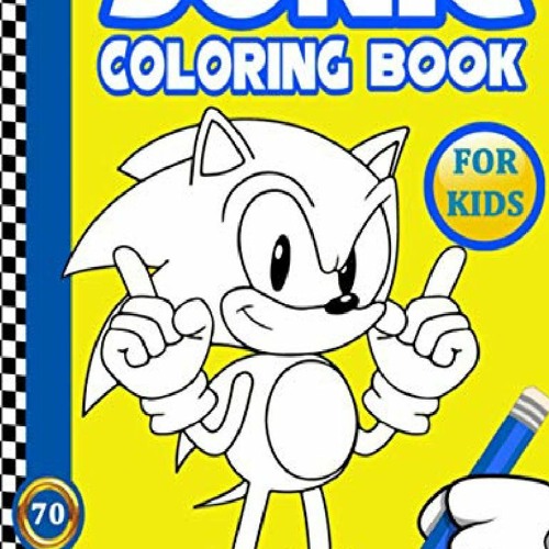 Stream episode (PDF BOOK) Sonic the Hedgehog Coloring Book for Kids ...