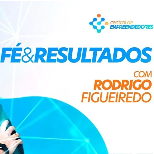 Stream Fé e resultados - Rodrigo Figueiredo | IBC by IBC Santo André ...