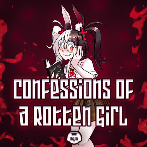 Stream Confessions of a Rotten Girl UKR cover || SAWTOWNE українською by Hibikit Vol.3 (архів ...
