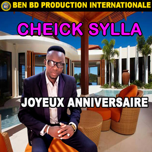 Stream Joyeux Anniversaire by Cheick Sylla | Listen online for free on ...