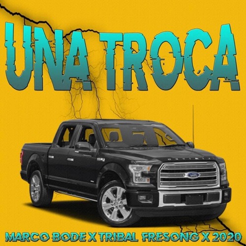 Stream Una Troca Salio De Durango (Marco Bode Tribal Fresong )DESCARGA ...