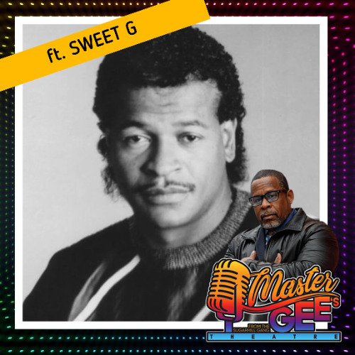 Stream Master Gee's Theatre ft. Sweet G by The National Hip-Hop Museum ...