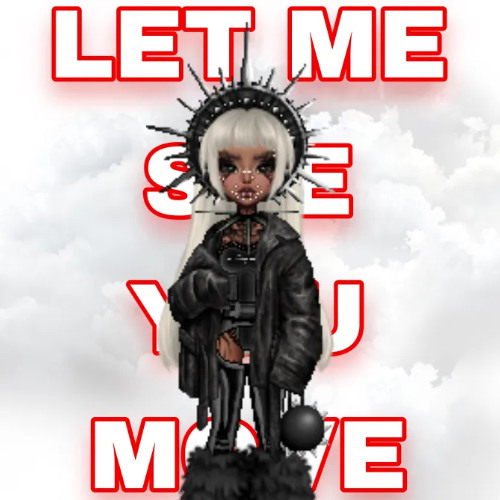 Stream let me see you move (｡•̀ᴗ-) by bambiisdeadd | Listen online for ...