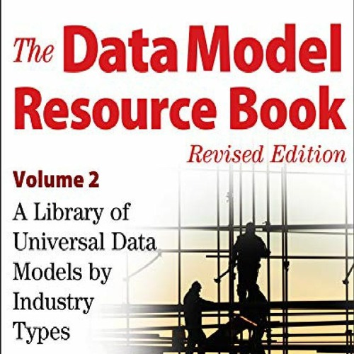Stream episode 🌟download The Data Model Resource Book, Vol. 2: A ...