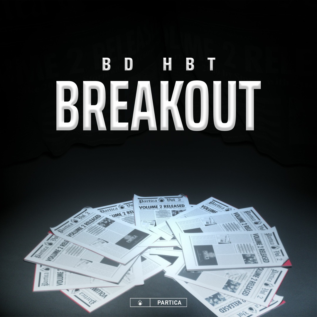 Stream bd hbt - Breakout by Partica Artist Group | Listen online for ...