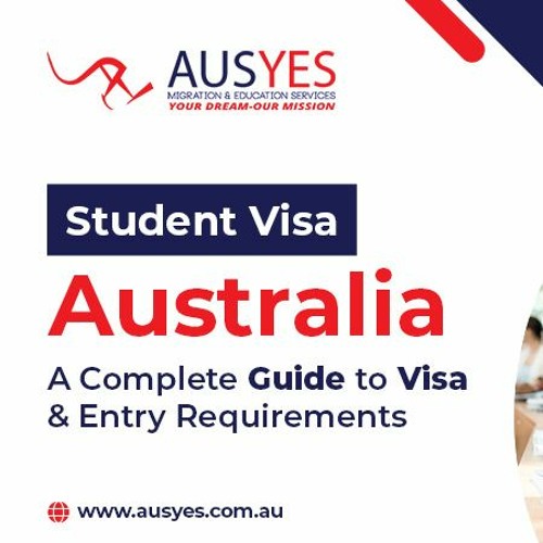 Stream Student Visa Australia A Complete Guide To Visa And Entry ...