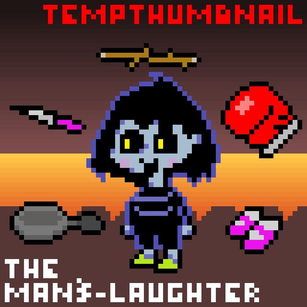 Stream THE MAN'S-LAUGHTER (A Story of Undertale TWR) by My Singing ...