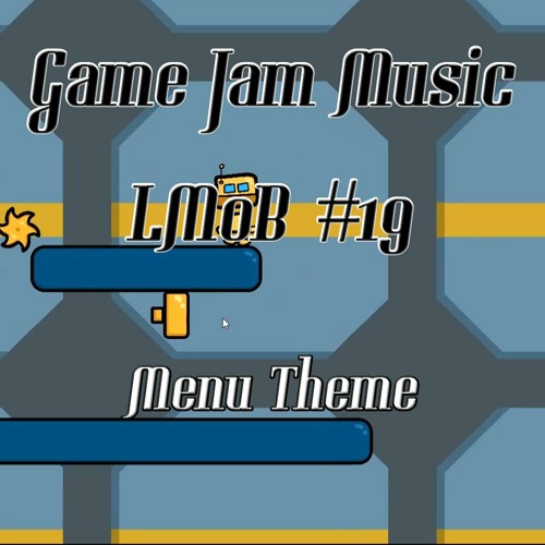 Stream GAME JAM MUSIC | Menu Theme (Legacy Mob Jam #19) - "Re Dashed ...