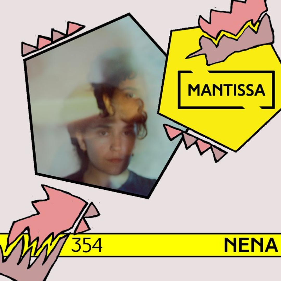 Stream Mantissa Mix 354: Nèna by Mantissa | Listen online for free on ...