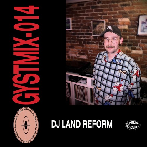 Stream GYSTMIX - 014 - DJ LAND REFORM by Gyration Station | Listen ...