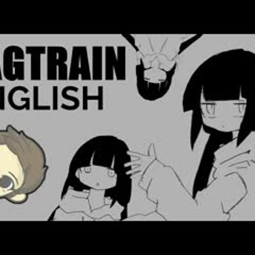 Stream Lagtrain (English Cover)【 Will Stetson 】「 歌ってみた ラグトレイン 」 by ...