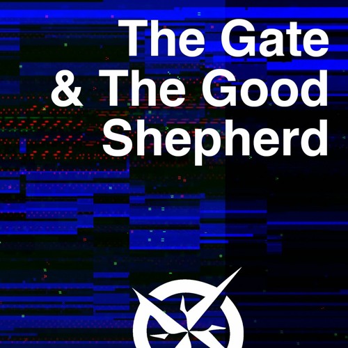 Stream The Gate & The Good Shepherd by Belmont Assembly of God | Listen ...