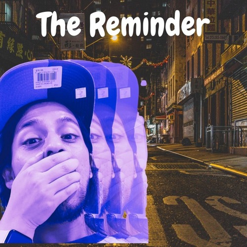 Stream The Reminder by Splif the God | Listen online for free on SoundCloud