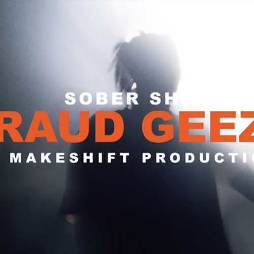 Stream Raud Geez - Sober Shit by goyardvault | Listen online for free ...