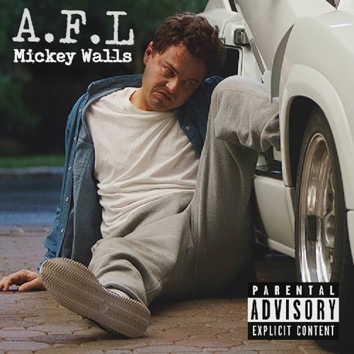 Stream A.F.L. by Mickey Walls | Listen online for free on SoundCloud