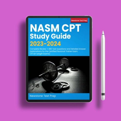 Stream NASM CPT Study Guide 2023-2024: Complete Review + 480 Test ...