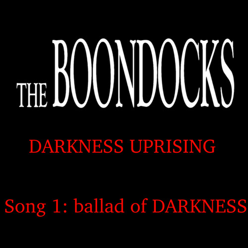 Stream FNF BOONDOCKS DARKENSS UPRISING song 1 ballad of darkness by ...