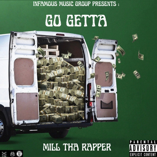 Stream Mill Tha Rapper - Go Getta (Official Audio) by Mill Tha Rapper ...