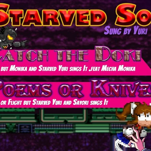 Stream Starved Songs Sung By Yuri FNF Cove by David Topete Aviles ...