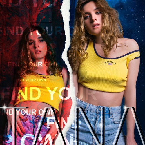 Stream TANA -Find Your Own by TANA | Listen online for free on SoundCloud Stream TANA -Find Your Own by TANA | Listen online for free on SoundCloud