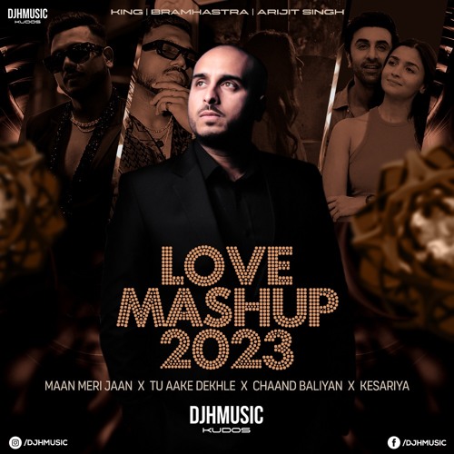 Stream 𝙇𝙤𝙫𝙚 𝙈𝙖𝙨𝙝𝙪𝙥 2023 - Dj H Kudos - Bollywood by Dj H Music | Listen ... Stream 𝙇𝙤𝙫𝙚 𝙈𝙖𝙨𝙝𝙪𝙥 2023 - Dj H Kudos - Bollywood by Dj H Music | Listen ...
