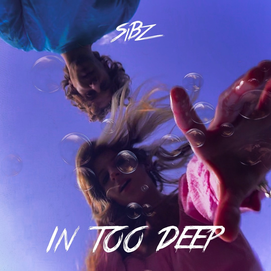 Stream In Too Deep by sibz | Listen online for free on SoundCloud